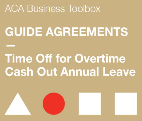 Guide Agreements - time off in lieu and cashing out leave | ACA ...